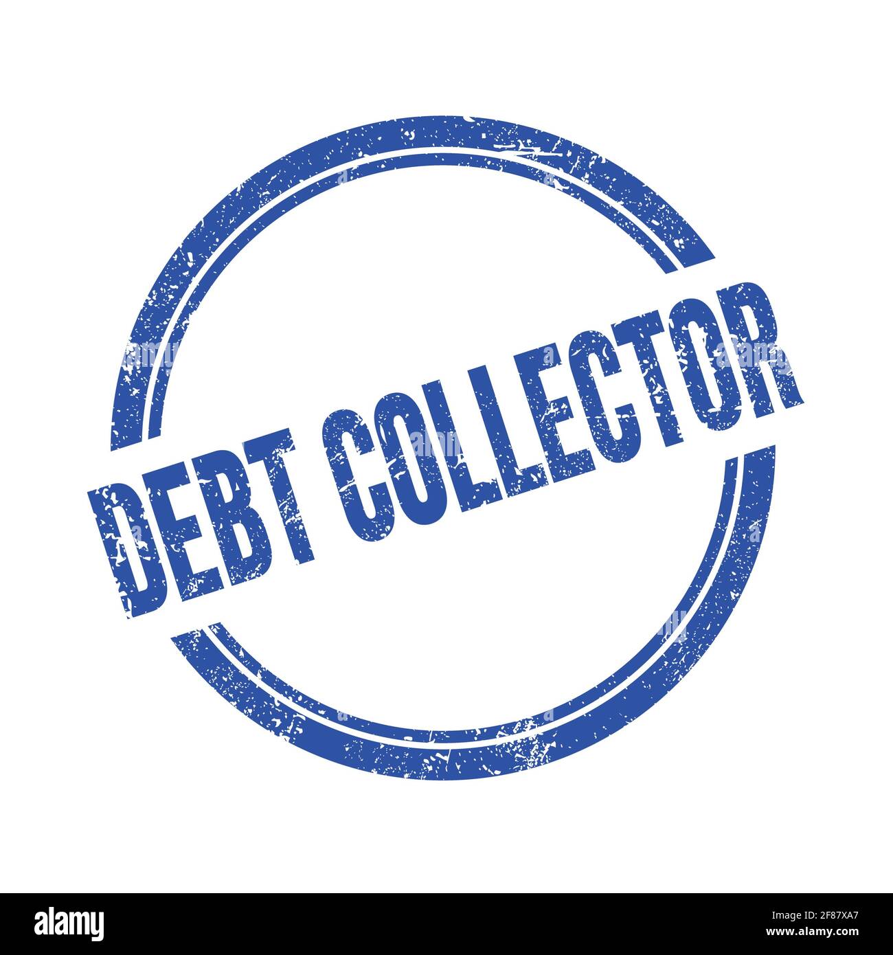 DEBT COLLECTOR text written on blue grungy vintage round stamp Stock ...
