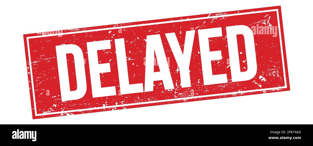 Delayed sign hi-res stock photography and images - Alamy