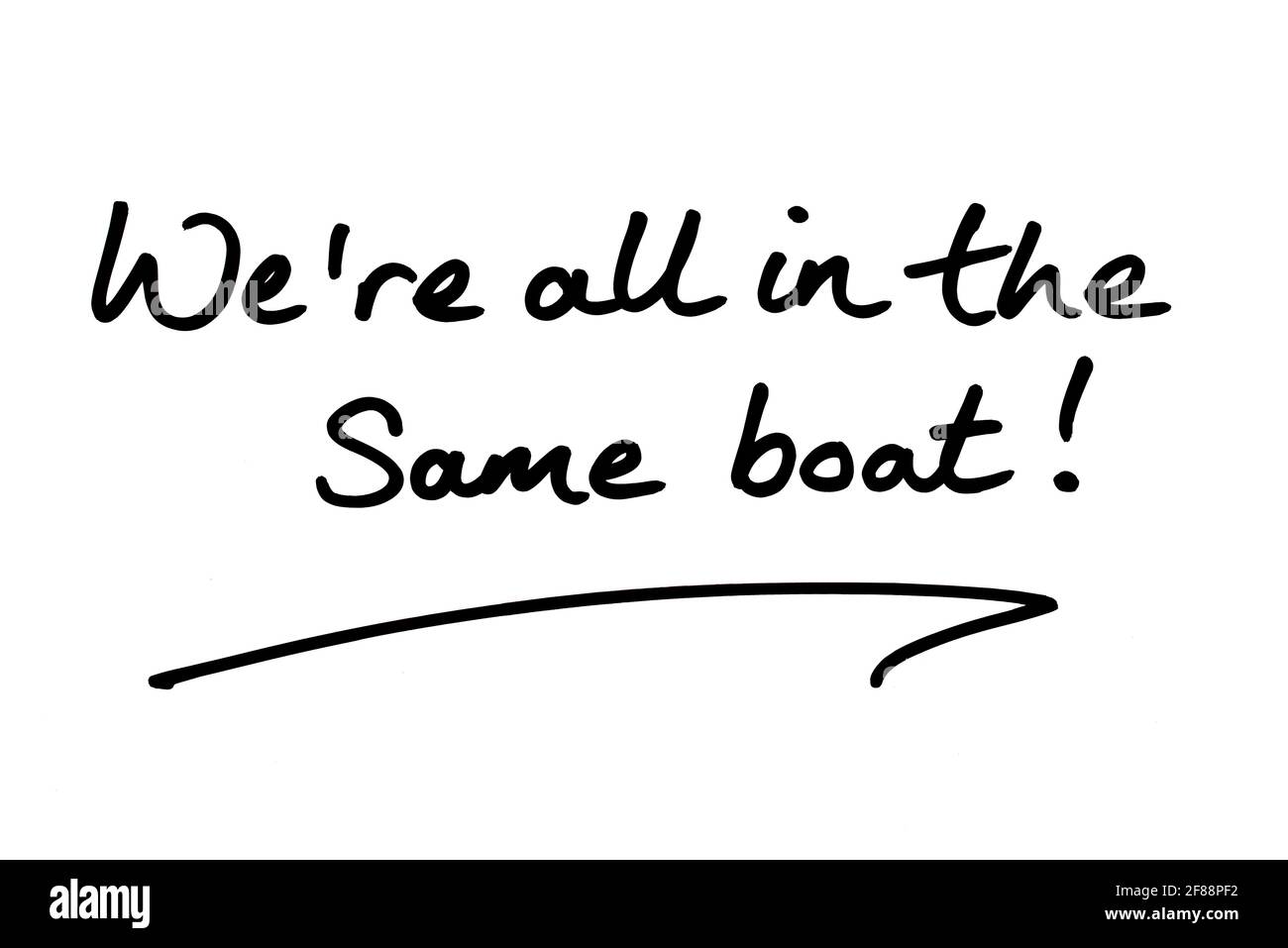 Were all in the same boat! handwritten on a white background Stock ...