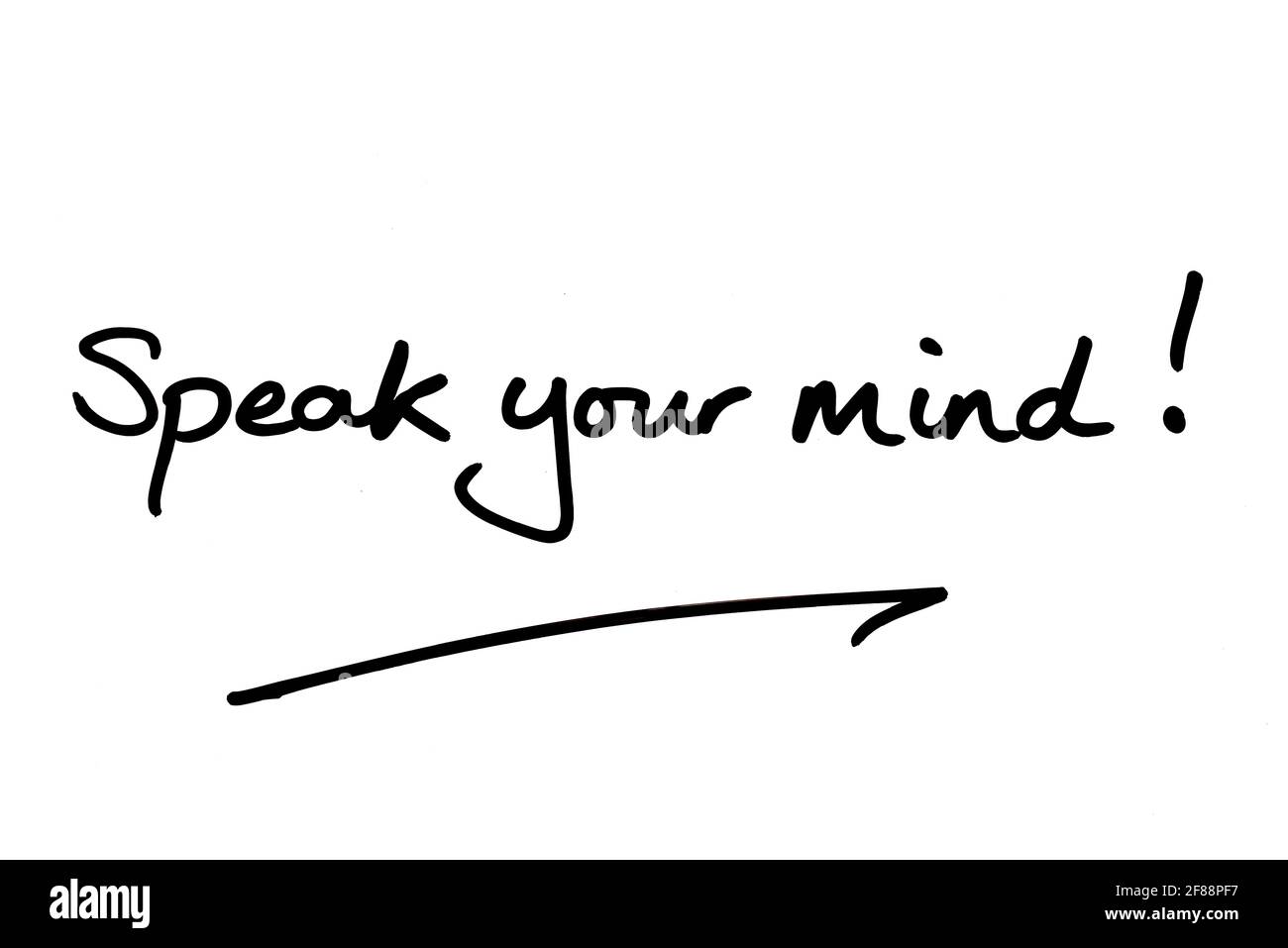 Speak your mind! handwritten on a white background Stock Photo - Alamy