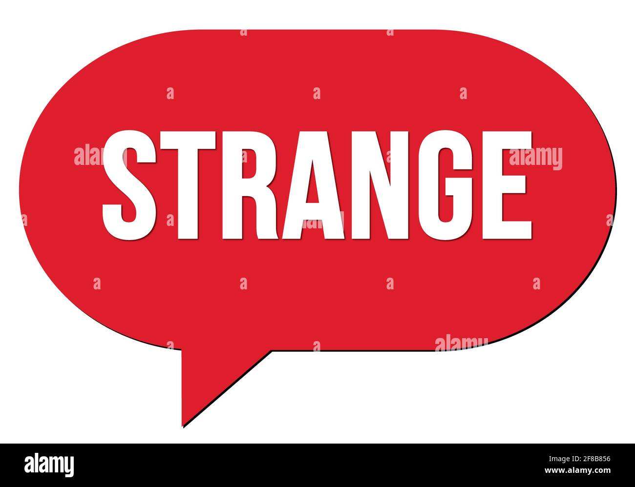STRANGE text written in a red speech bubble stamp Stock Photo - Alamy