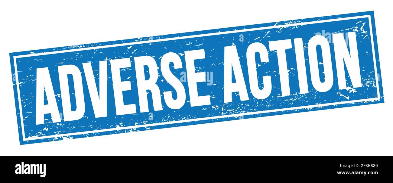 ADVERSE ACTION text on blue grungy rectangle stamp sign Stock Photo - Alamy