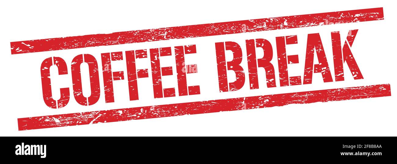COFFEE BREAK text on red grungy rectangle stamp sign Stock Photo - Alamy