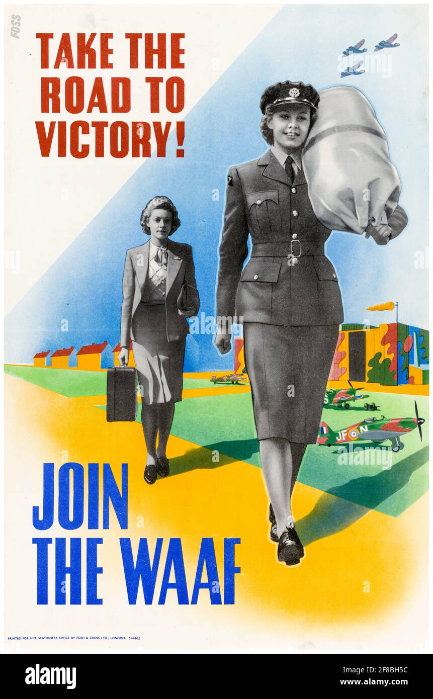 Take the Road to Victory!: Join the WAAF, British WW2 Female Forces ...