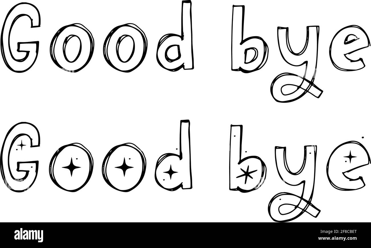 Good bye text. Continuous one line drawing. Vector illustration sketch ...