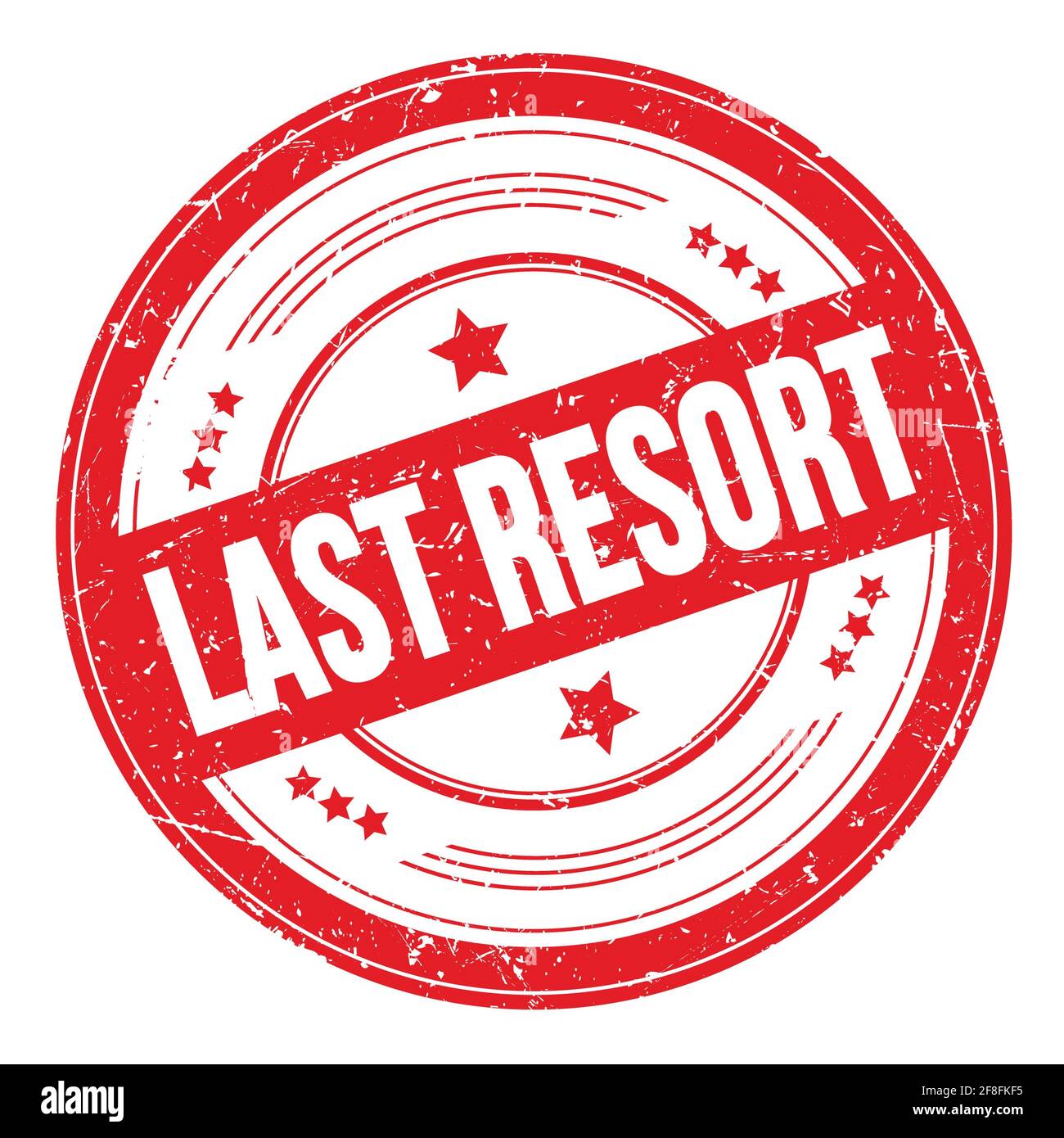 LAST RESORT text on red round grungy texture stamp Stock Photo - Alamy