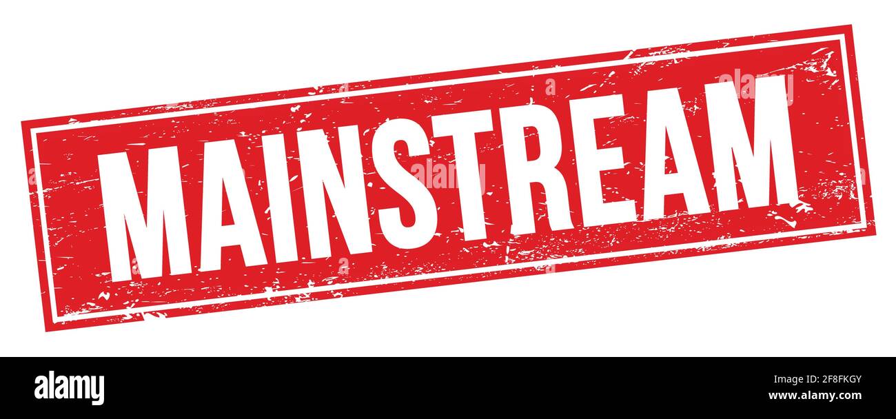 MAINSTREAM text on red grungy rectangle stamp sign Stock Photo - Alamy