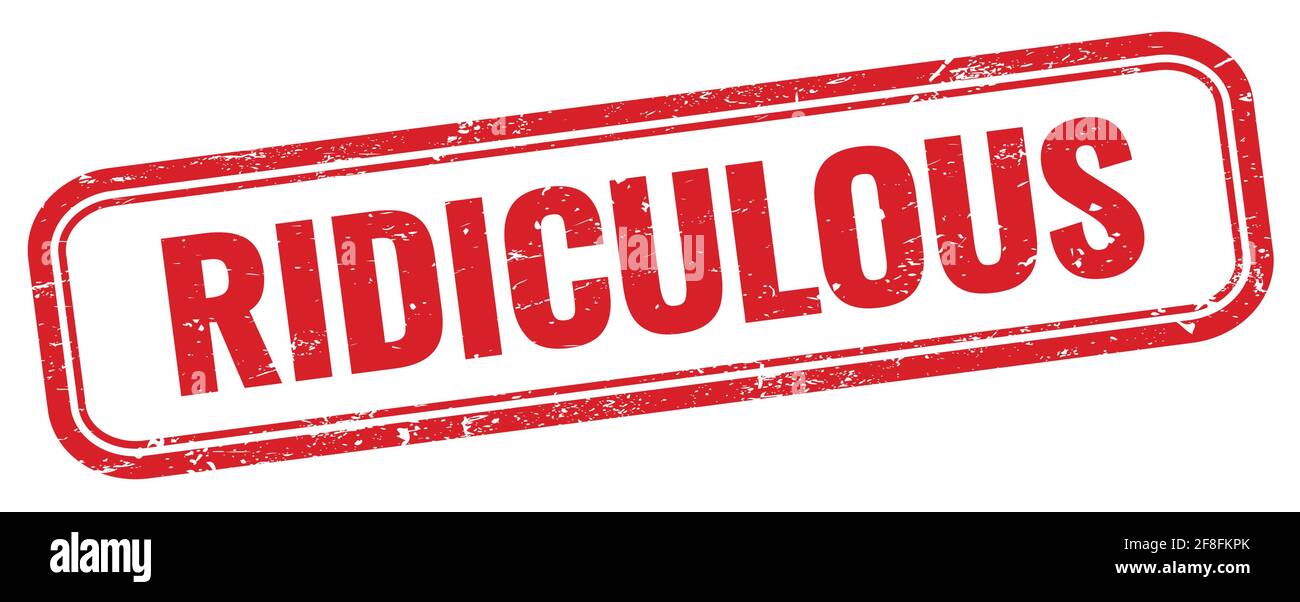 Ridiculous word hi-res stock photography and images - Alamy