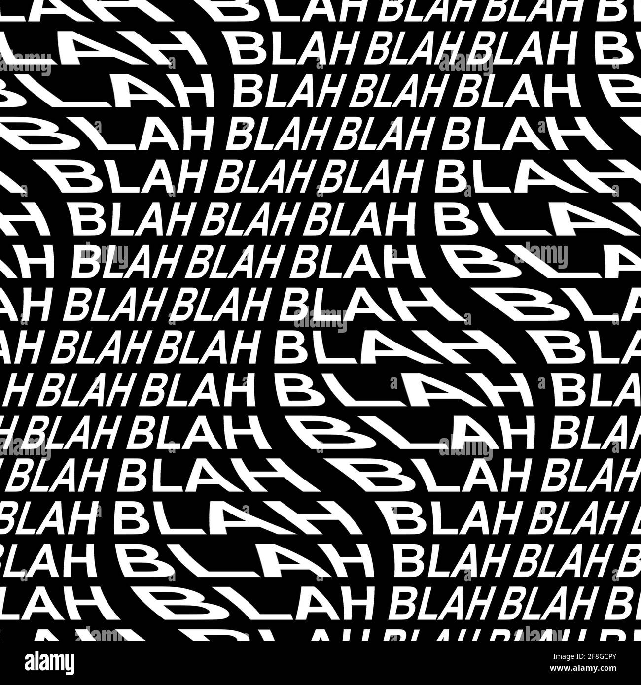BLAH word warped, distorted, repeated, and arranged into seamless ...