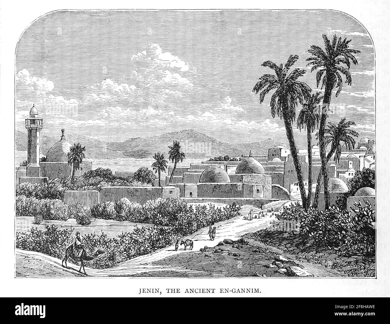 Jenin, the ancient En-gannim From the book 'Those holy fields ...