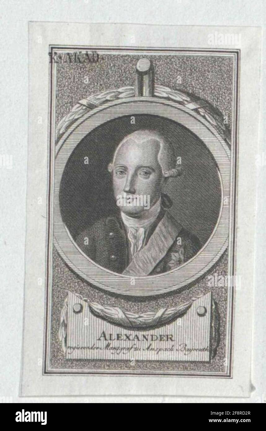 Christian Friedrich Karl Alexander, Markgraf von Brandenburg-Ansbach ...