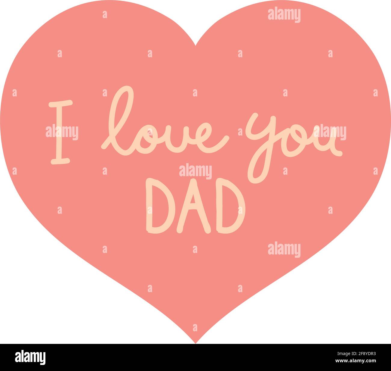 heart with i love you dad Stock Vector Image & Art - Alamy
