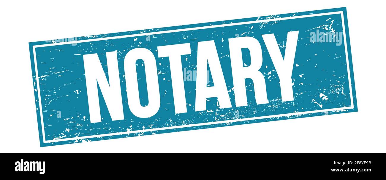 NOTARY text on blue grungy rectangle stamp sign Stock Photo - Alamy