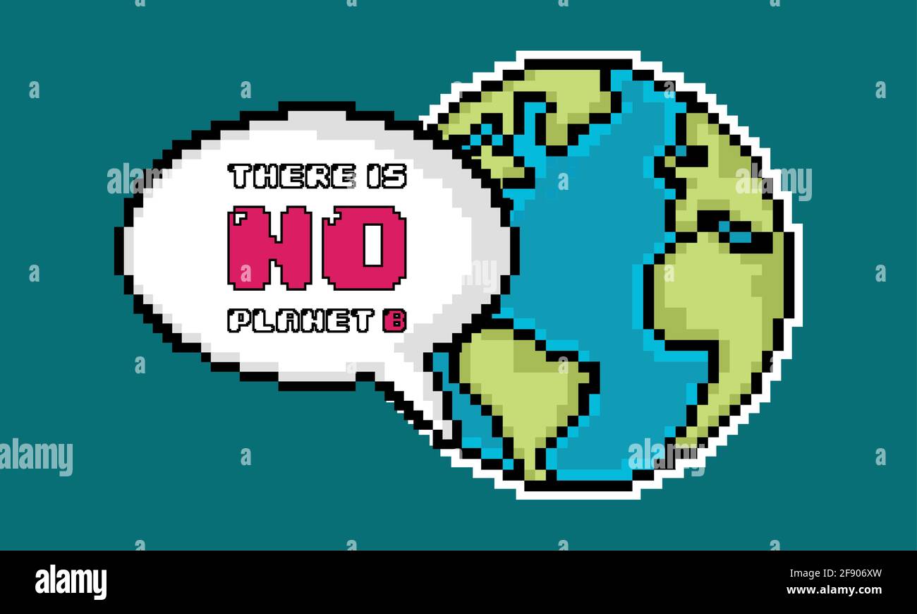 Pixelated earth planet. There is no plan B poster - Vector Stock Vector ...