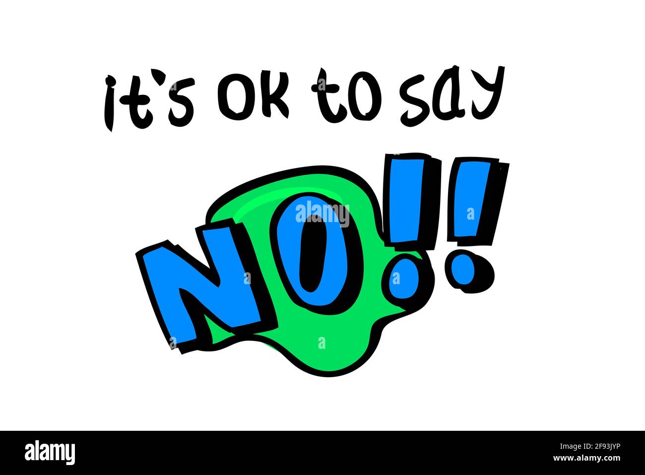Vector Hand Draw Sketch Quote, It is Ok to Say No, Isolated on White ...