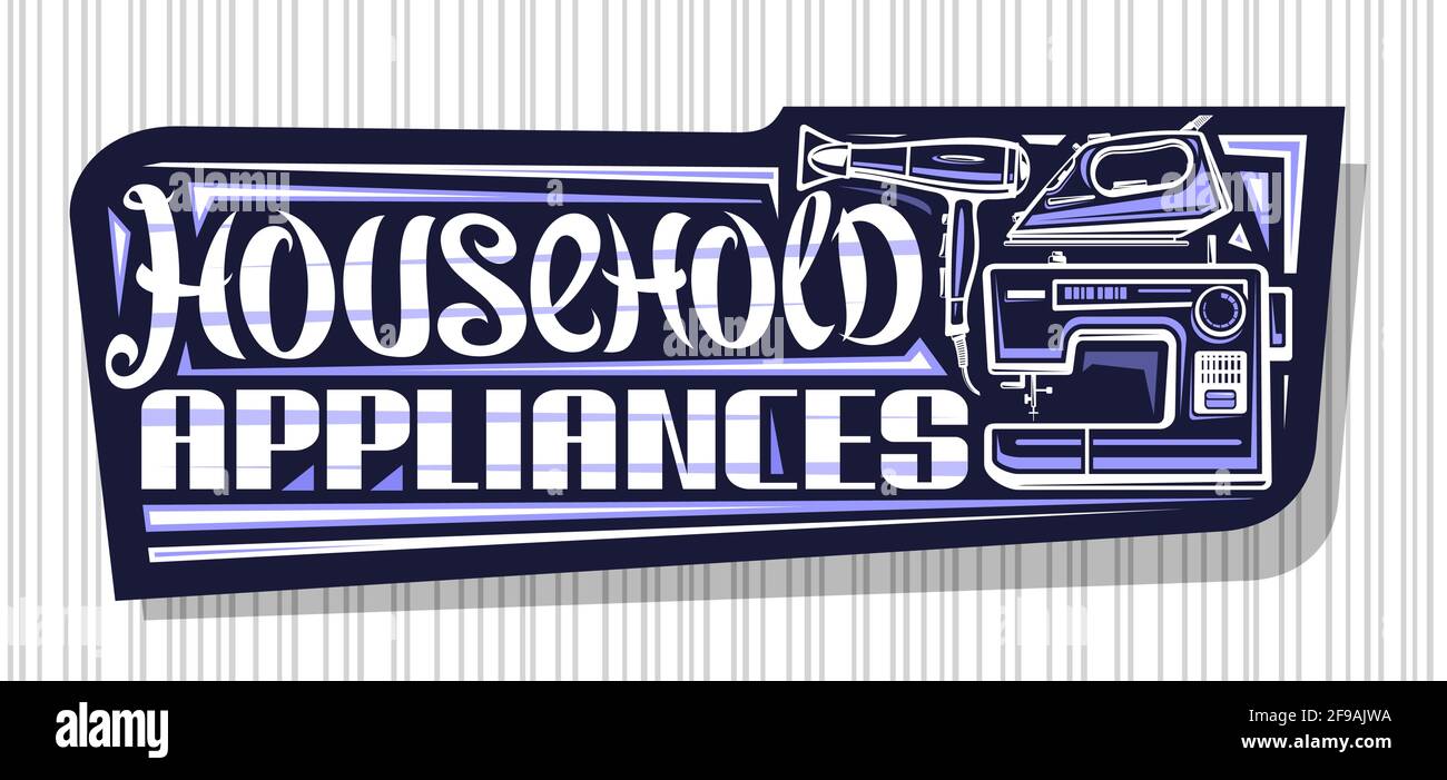 Vector logo for Household Appliances, black sign board with ...