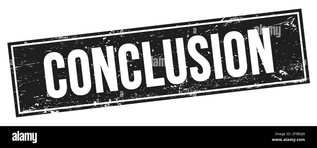 CONCLUSION text on black grungy rectangle stamp sign Stock Photo - Alamy