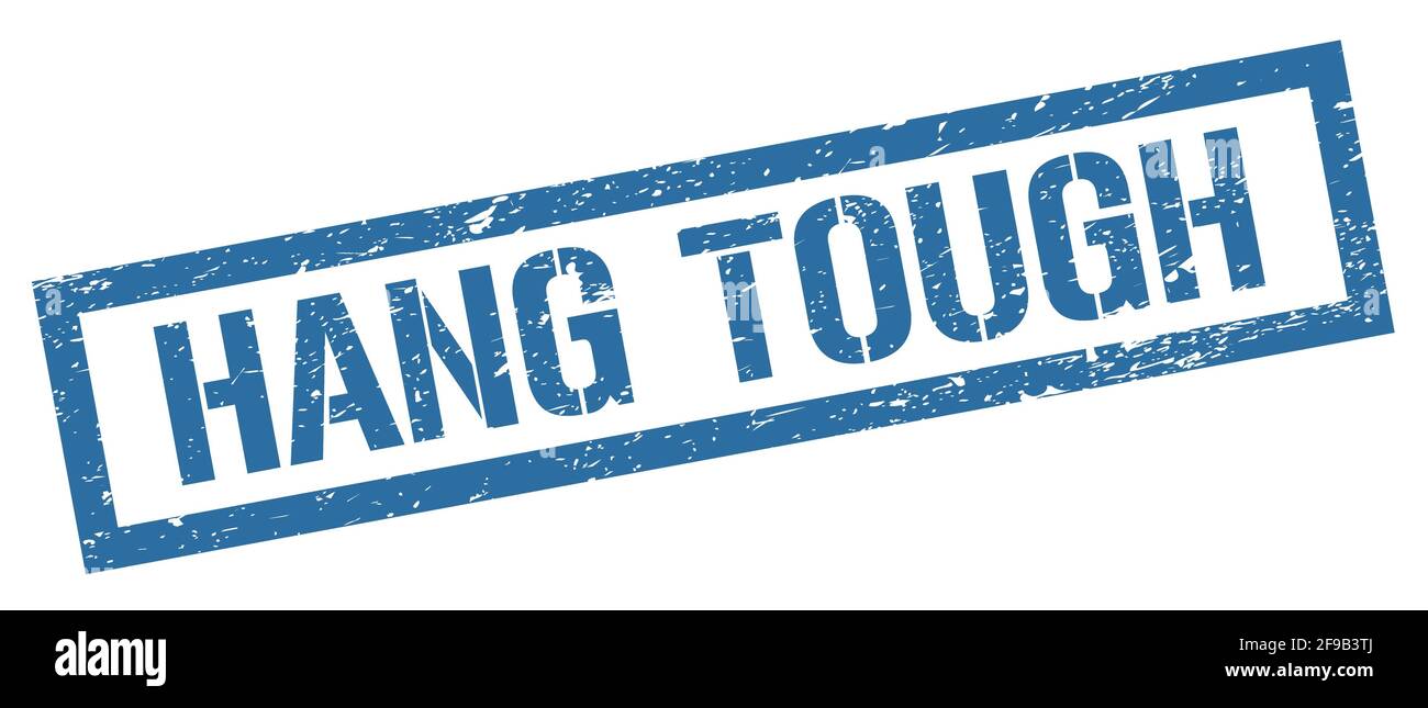 Hang tough stamp hi-res stock photography and images - Alamy