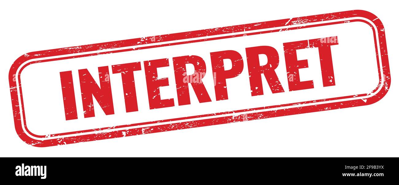 Interpret word hi-res stock photography and images - Alamy