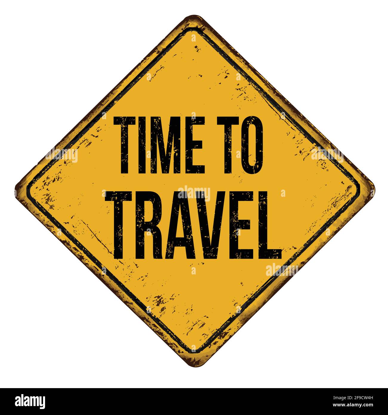 Time to travel vintage rusty metal sign on a white background, vector ...