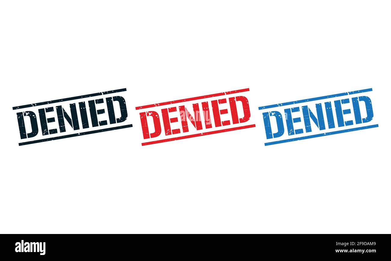 Denied Rubber Stamp around Grunje on White Background. Denied Sign ...