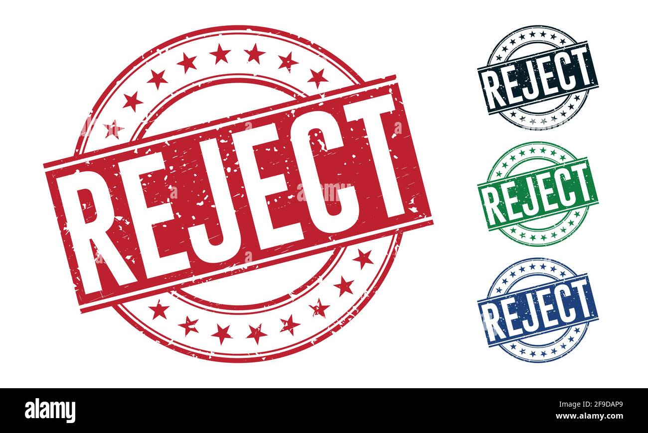 Rejected Rubber Stamp around Grunje on White Background. Rejected Sign ...