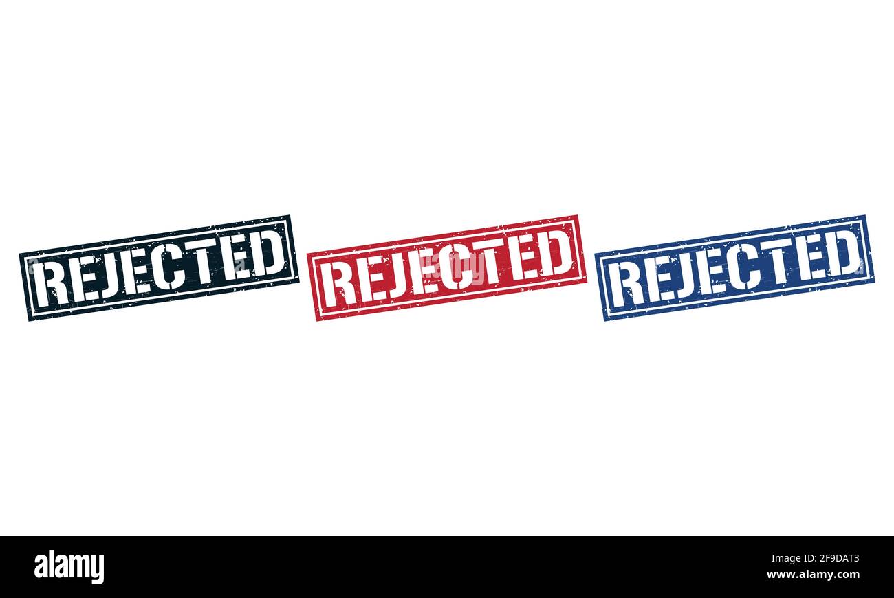 Rejected Rubber Stamp around Grunje on White Background. Rejected Sign ...