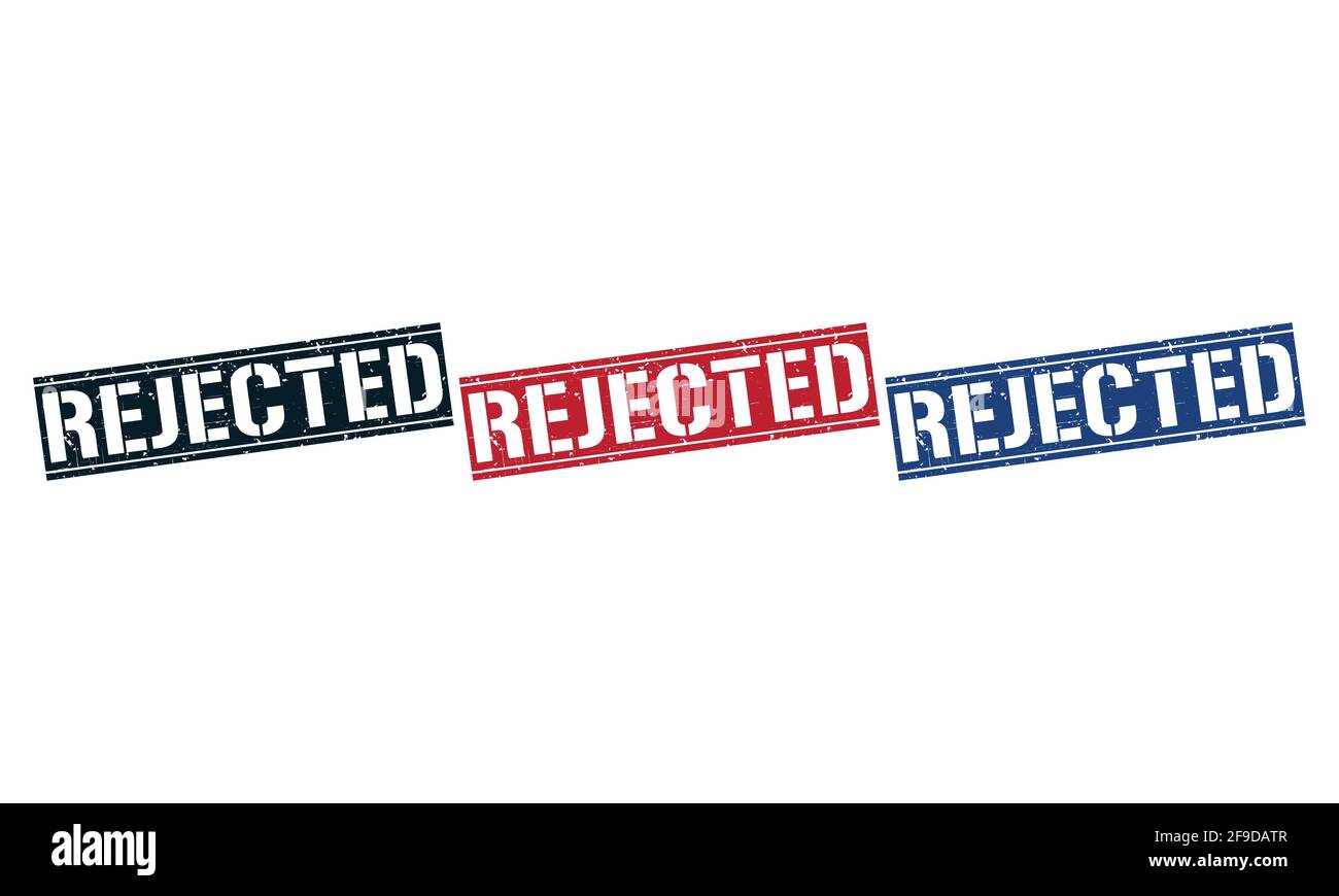 Rejected Rubber Stamp around Grunje on White Background. Rejected Sign ...