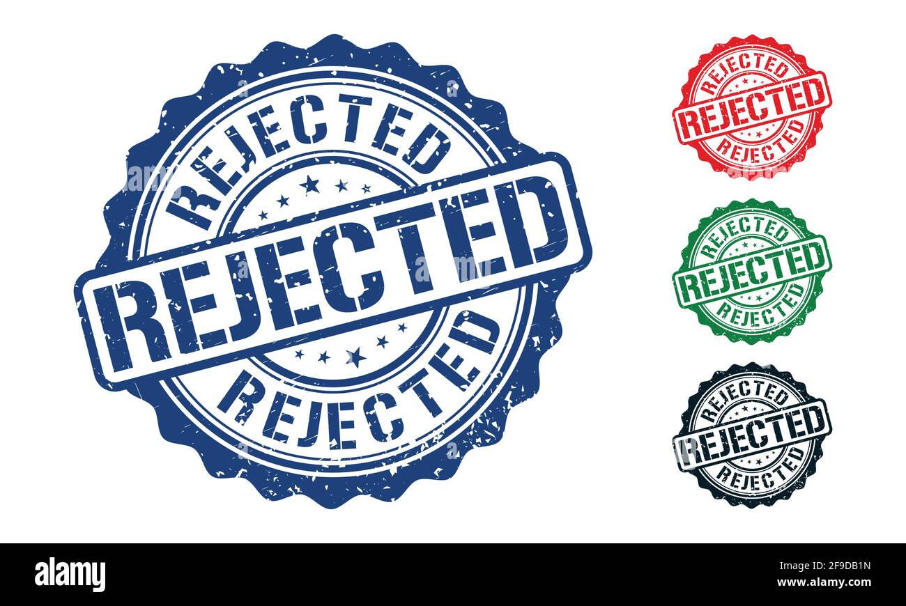 Rejected Rubber Stamp around Grunje on White Background. Rejected Sign ...