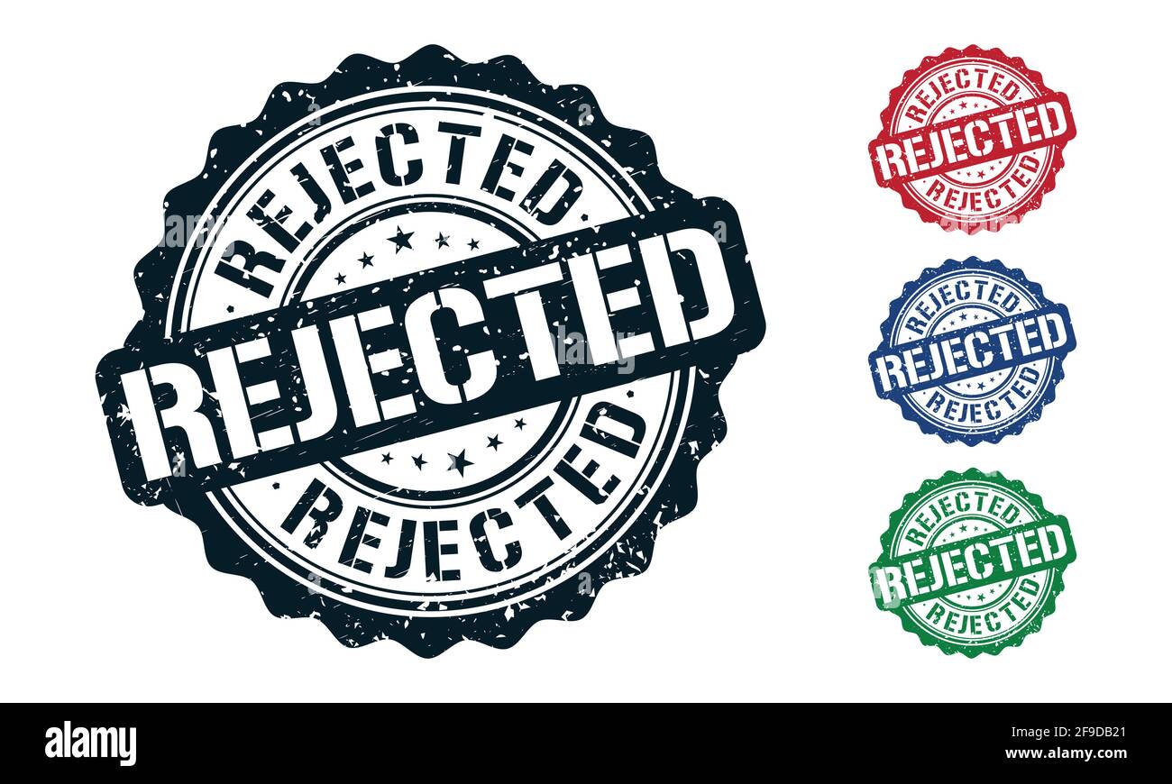 Rejected Rubber Stamp around Grunje on White Background. Rejected Sign ...