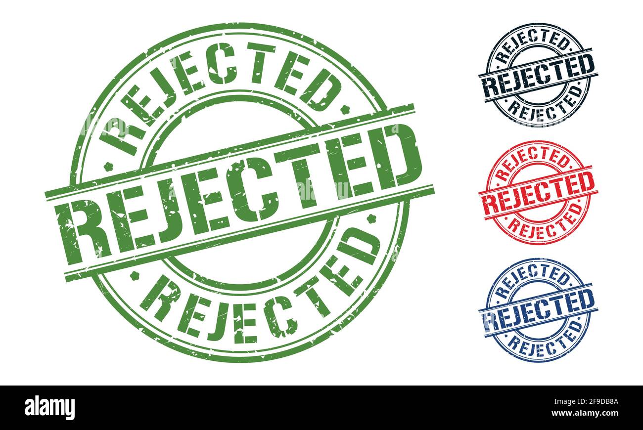Rejected Rubber Stamp around Grunje on White Background. Rejected Sign ...