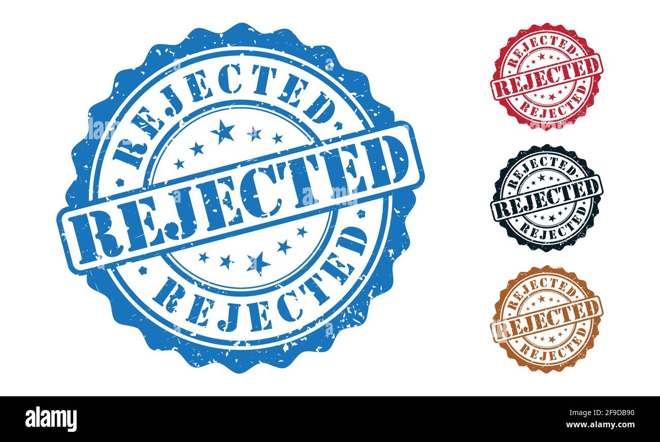 Rejected Rubber Stamp around Grunje on White Background. Rejected Sign ...