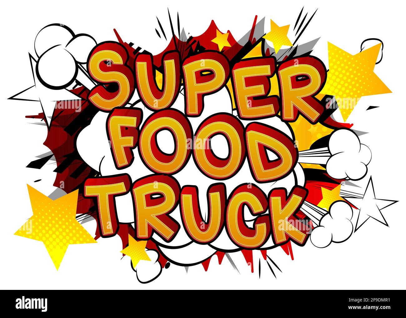 Super Food Truck - Comic book style text. Street food business related ...