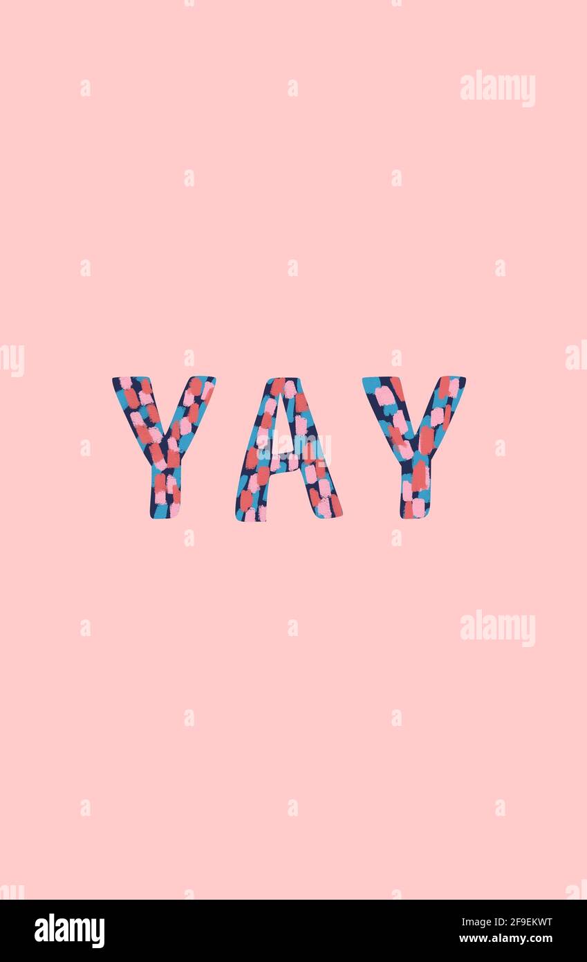 The colorful word 'yay' on a light pink background Stock Photo - Alamy