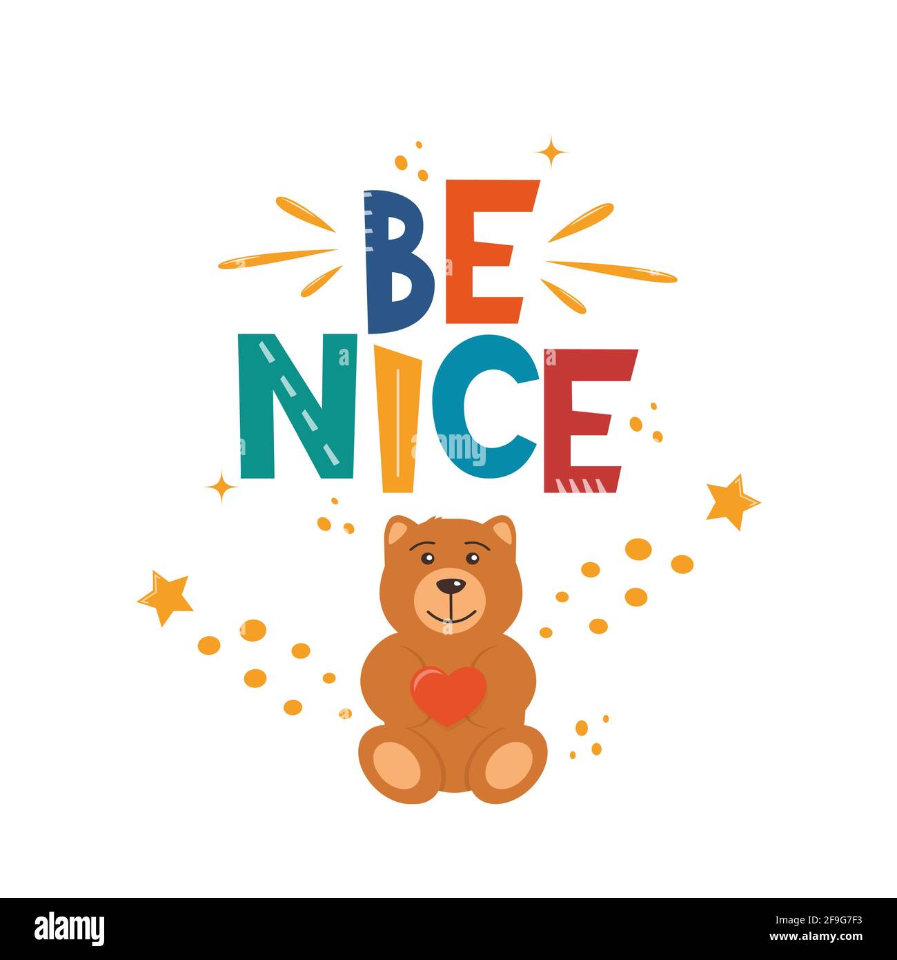 Be Nice. Hand drawn motivation lettering phrase with cute teddy bear ...