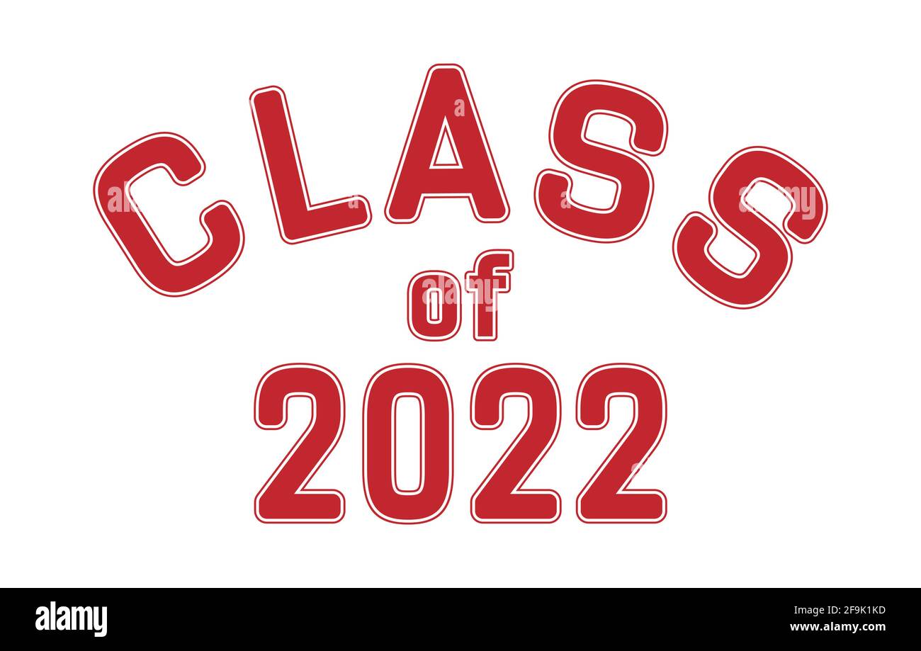 Stylized inscription Class of 2022 for graduates. Flat style Stock ...