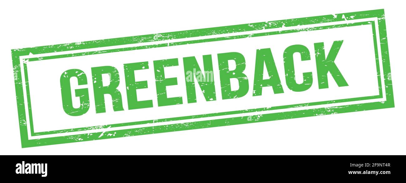Greenback word hi-res stock photography and images - Alamy