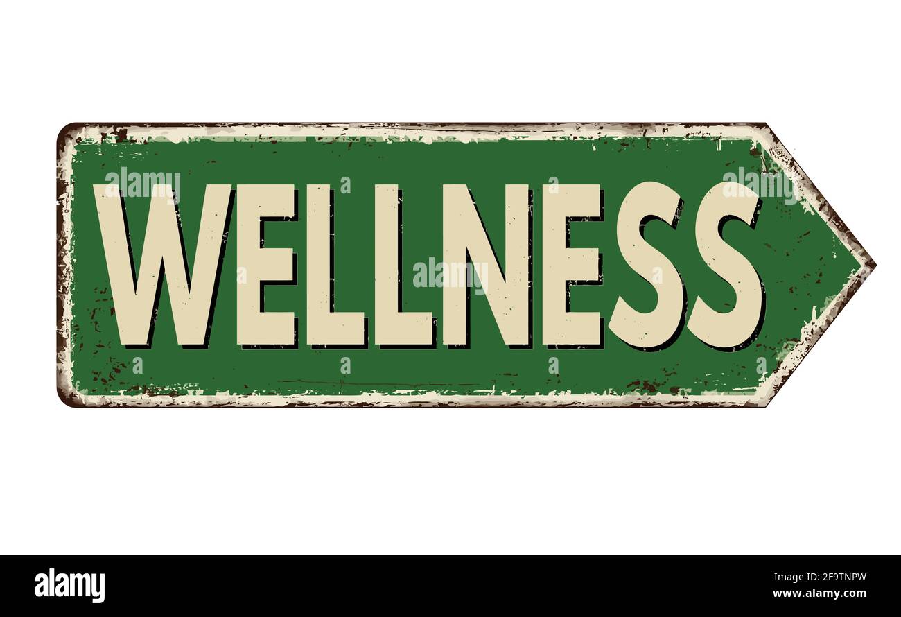 Wellness vintage rusty metal sign on a white background, vector ...
