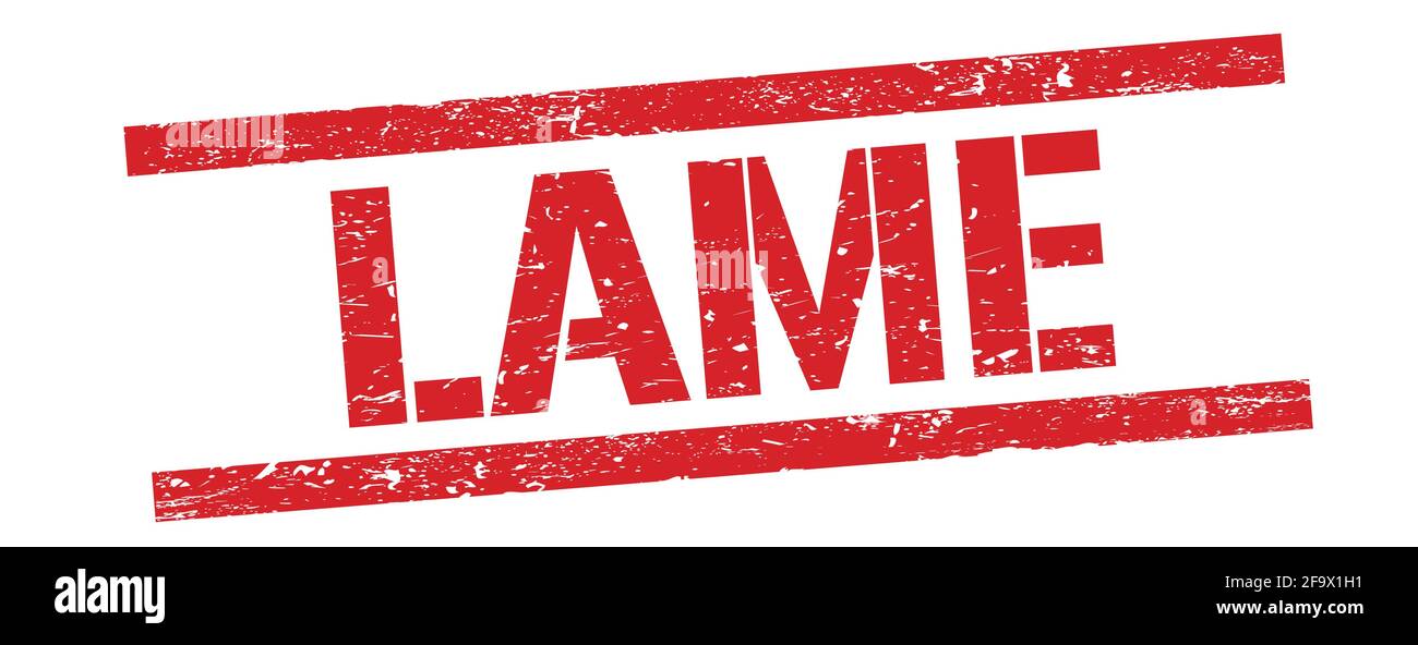 Lame text hi-res stock photography and images - Alamy