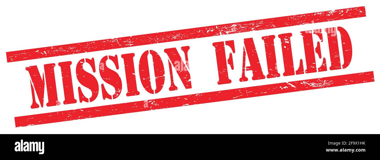 Mission failed stamp hi-res stock photography and images - Alamy