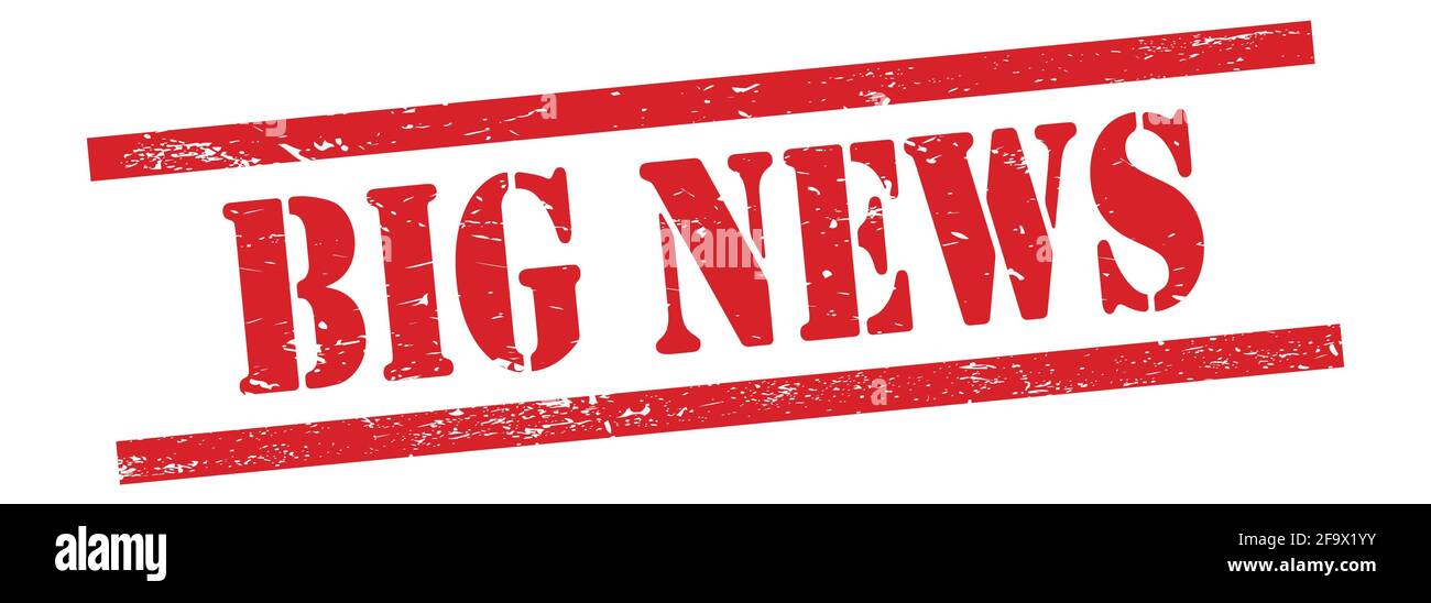 BIG NEWS text on red grungy vintage rubber stamp Stock Photo - Alamy