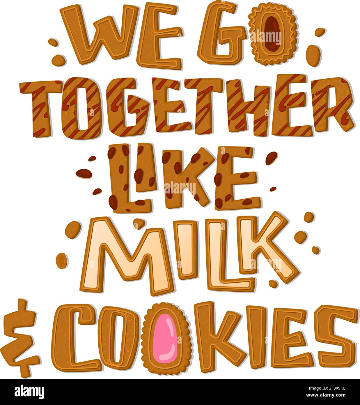 We Go Together Like Milk And Cookies Printable
