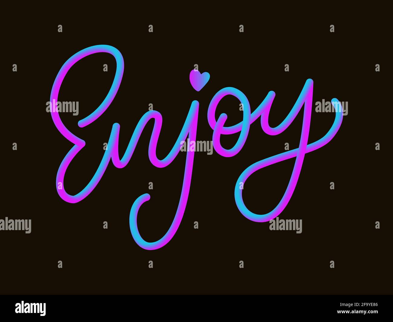 Enjoy inscription. Greeting card with calligraphy. Hand drawn lettering ...