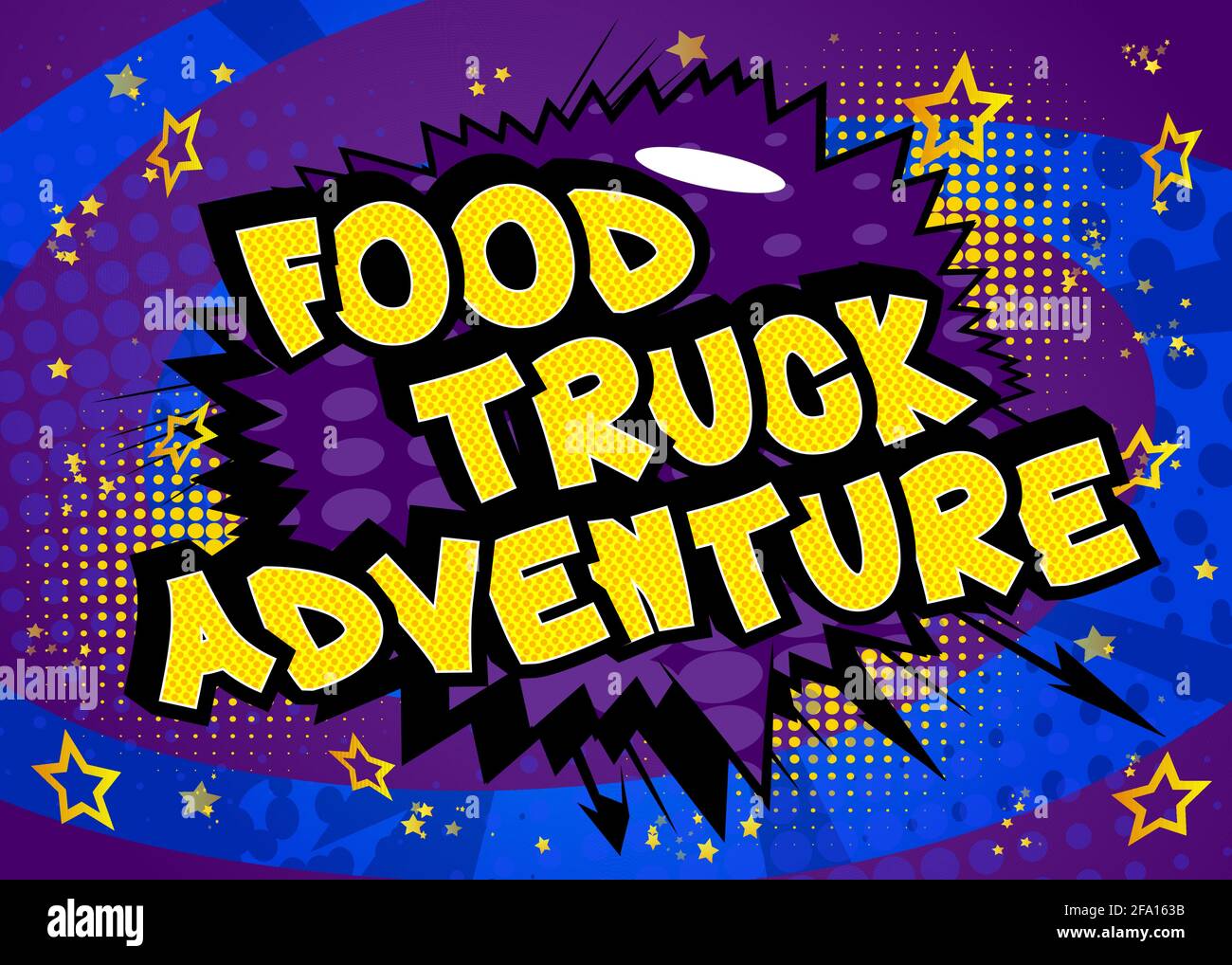Food Truck Adventure - Comic book style text. Street food business ...