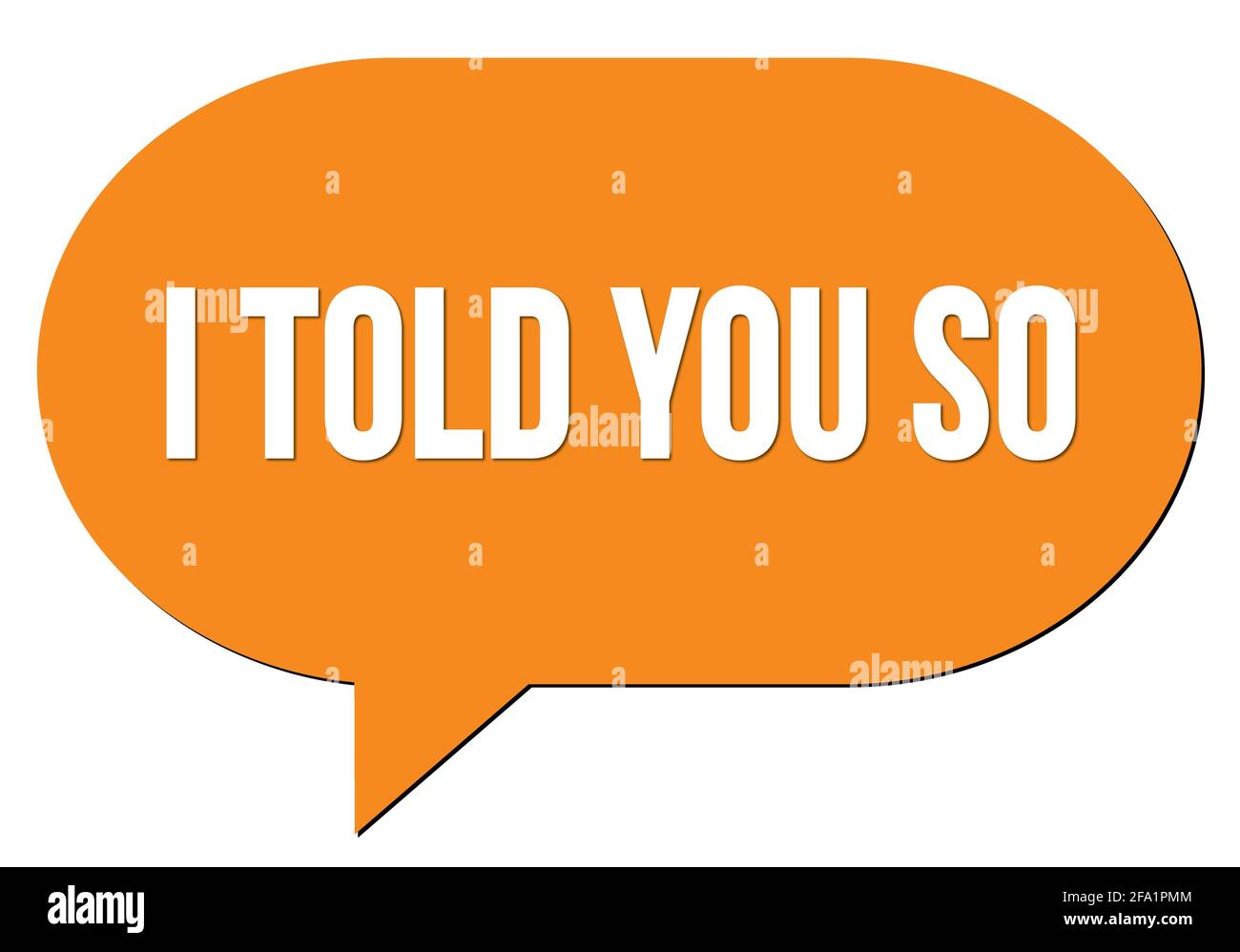 I told you so stamp hi-res stock photography and images - Alamy