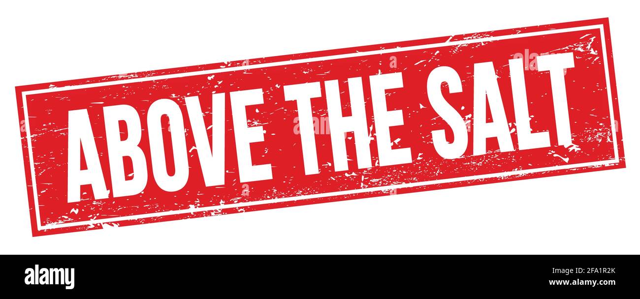 Above the salt word hi-res stock photography and images - Alamy