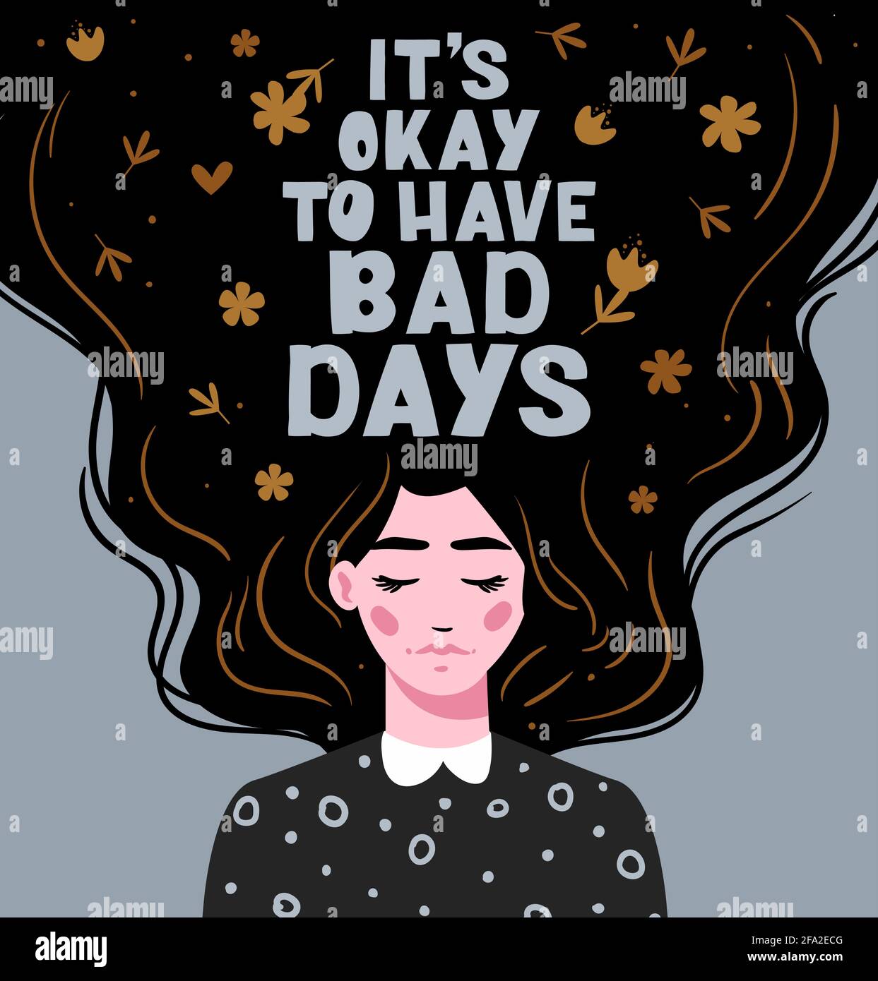 It's okay to have bad days. Vector lettering. Girl with long hair with ...