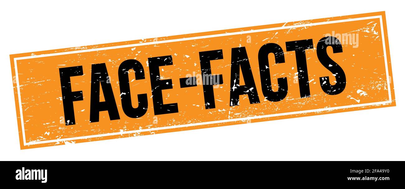 FACE-FACTS text on black orange grungy rectangle stamp sign Stock Photo ...