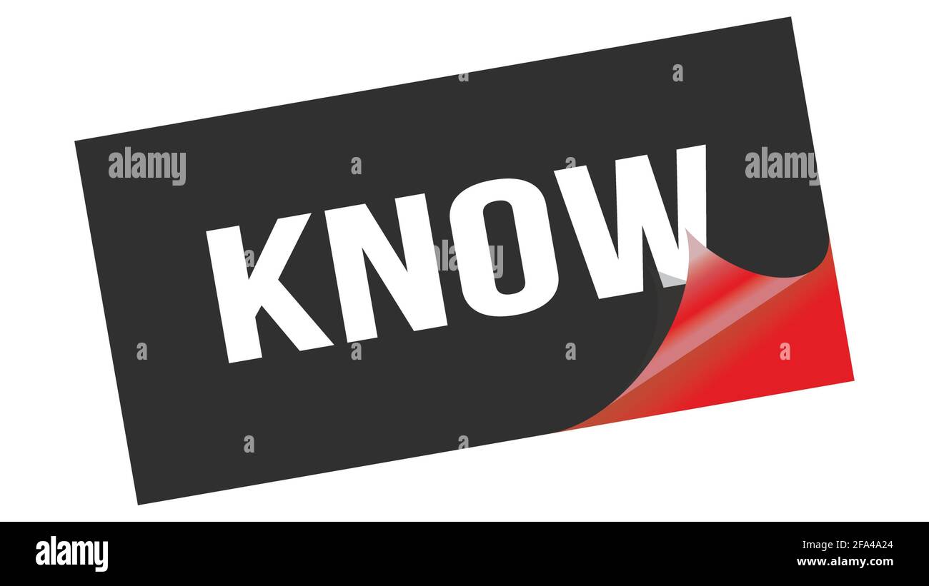 KNOW text written on black red sticker stamp Stock Photo - Alamy