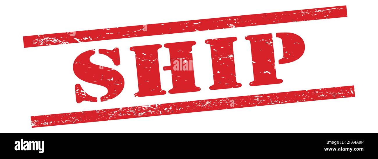 SHIP text on red grungy vintage rubber stamp Stock Photo - Alamy